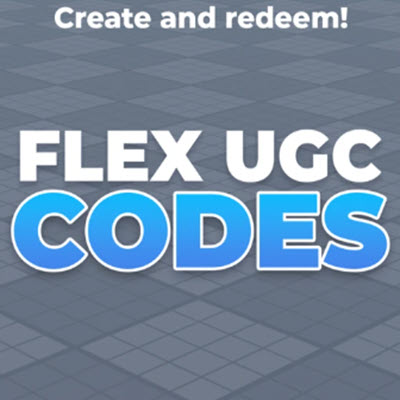 Flex UGC Codes (June 2026)