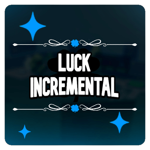 Luck Incremental Codes (June 2026)